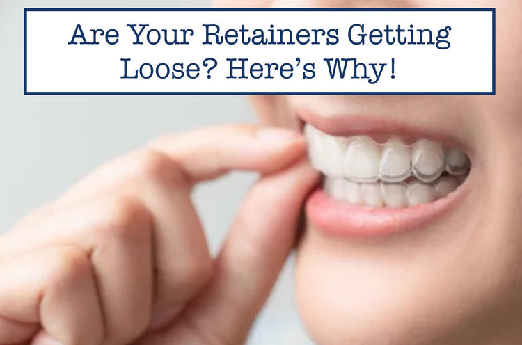 Are Your Retainers Getting Loose? Here’s Why! – B.WEISS Health