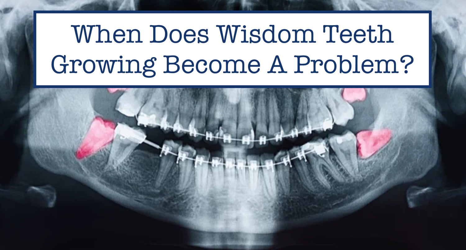 When Does Wisdom Teeth Growing Become A Problem? – B.WEISS Health