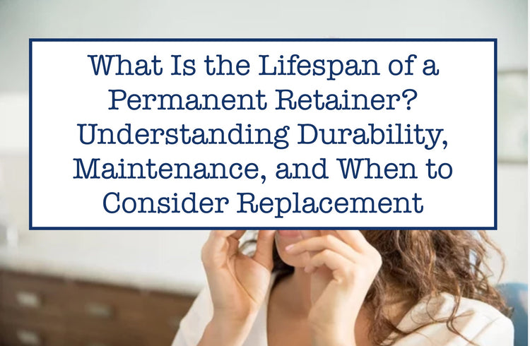 Permanent Retainers: Do They Really Last? Discover the Truth! – B.WEISS ...